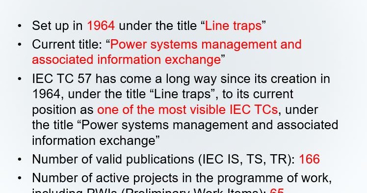 News on IEC 61850 and related Standards: IEC TC 57 and WG 10 in Figures