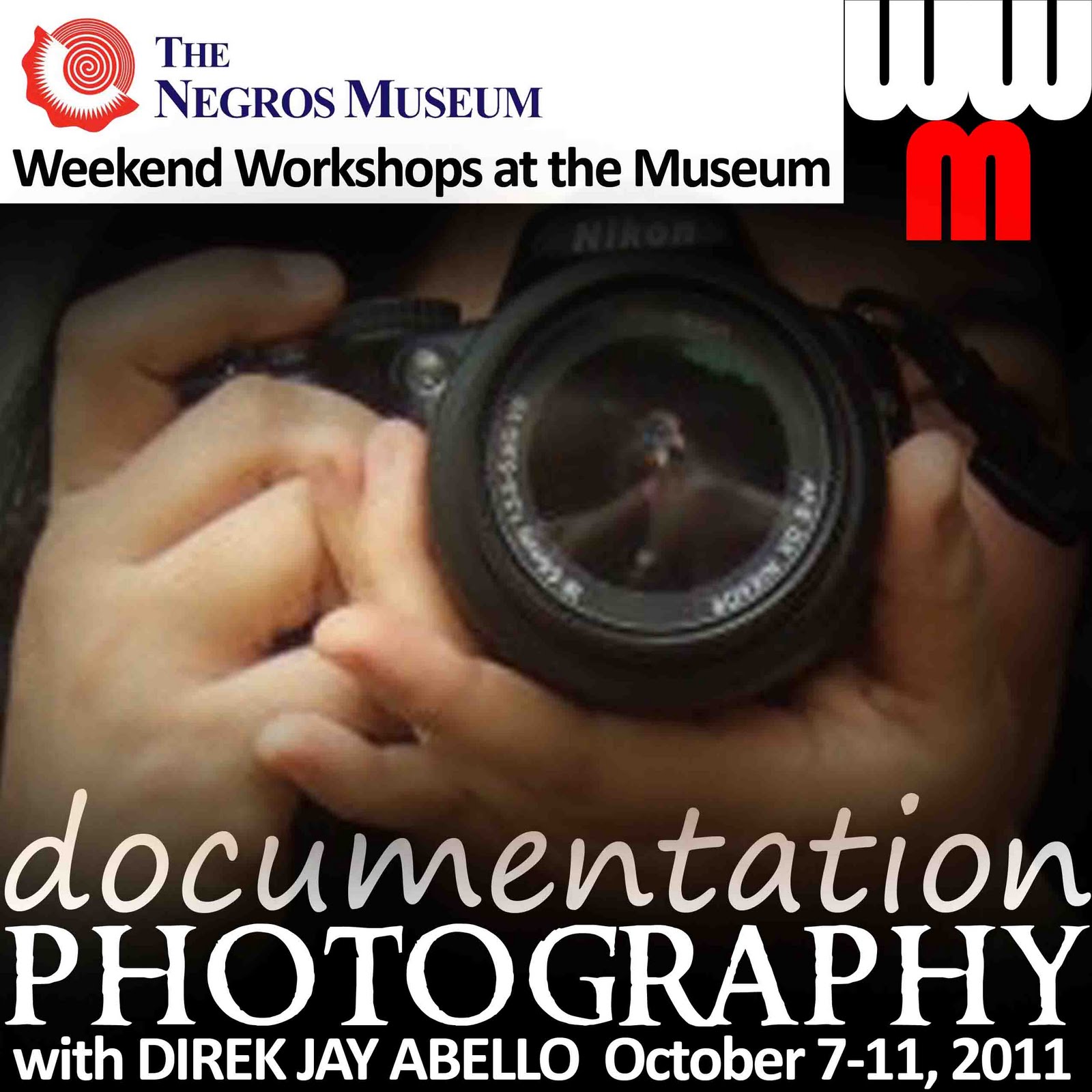 Negros Museum: Weekend Workshops: Documentation Photography with Direk Jay Abello