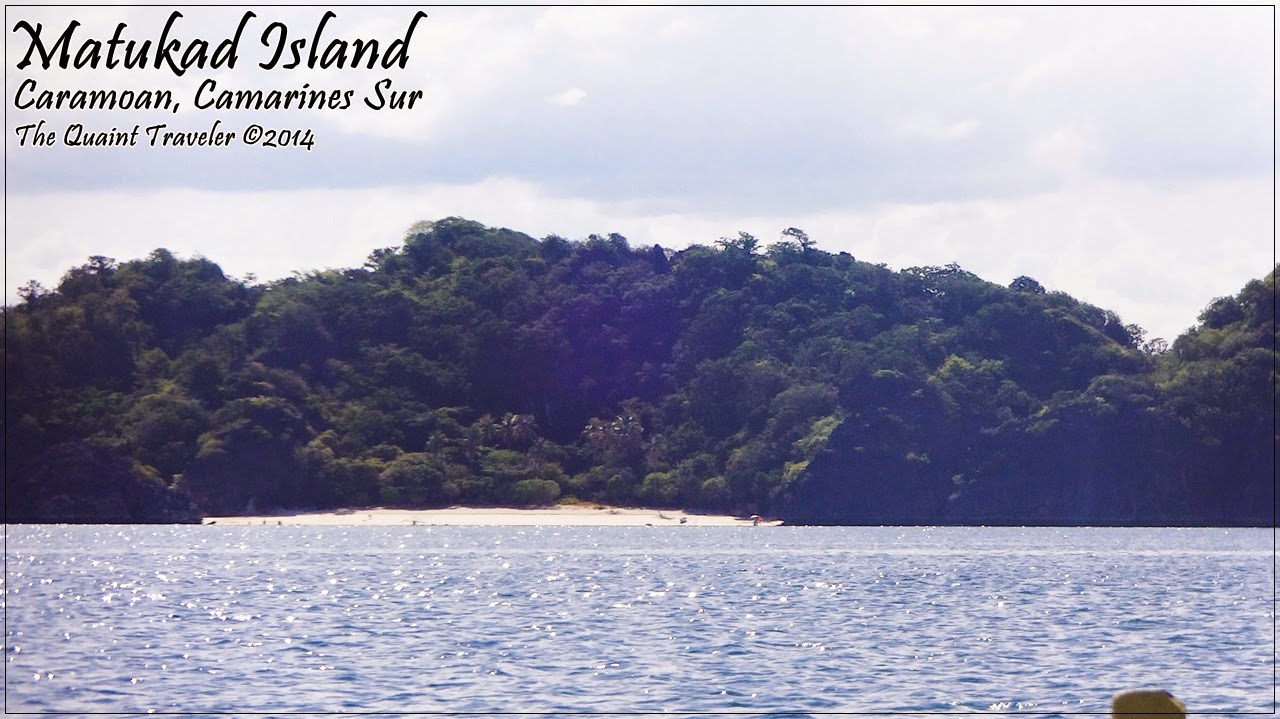The Quaint Traveler: Matukad Island, Caramoan