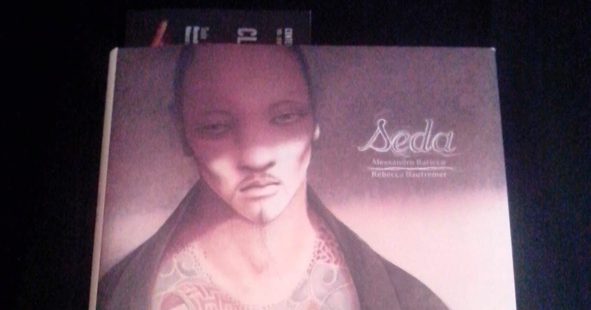 Libro: Seda de Alessandro Baricco y Rébecca Dautremer