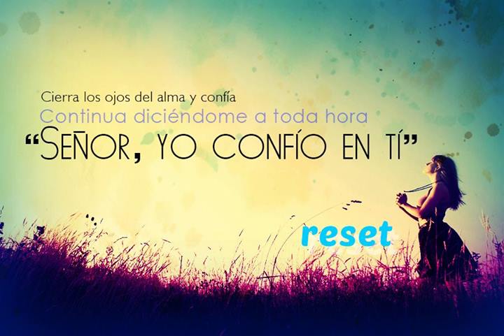 Imagenes Y Frasesitas : Señor Yo Confio En Ti