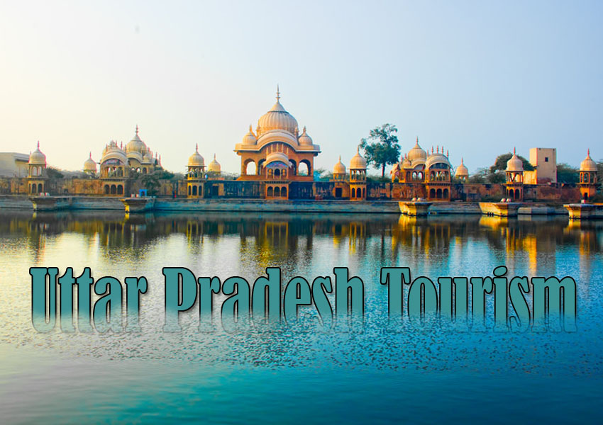 8 Most Popular Tourist Places to Visit in Uttar Pradesh - Online Travel ...