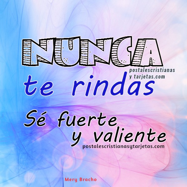 Frases bonitas de aliento con Imágenes cristianas | Postales Cristianas ...