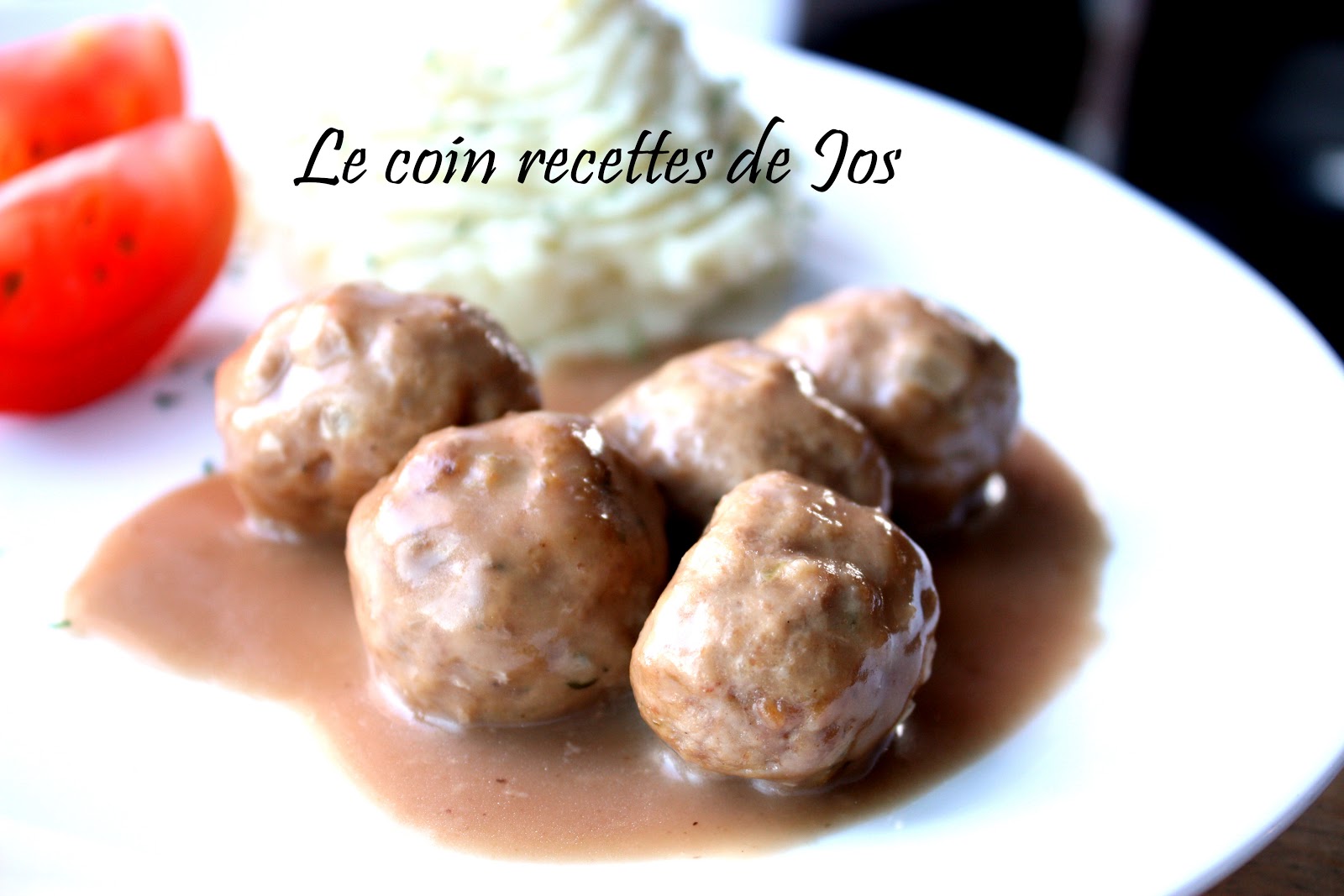 Le coin recettes de Jos: BOULETTES DE VIANDE SAUCE SUÉDOISE