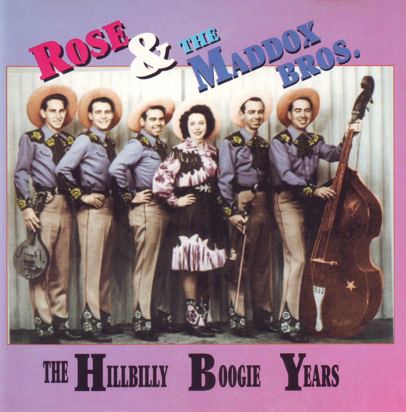 el Rancho: The Hillbilly Boogie Years - Rose & The Maddox Brothers (1982)
