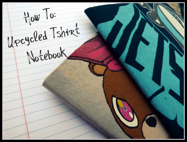 Upcycled Tshirt Notebook Tutorial
