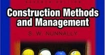 Construction Methods and Management, Stephens W. Nunnally, 7th Edition ...