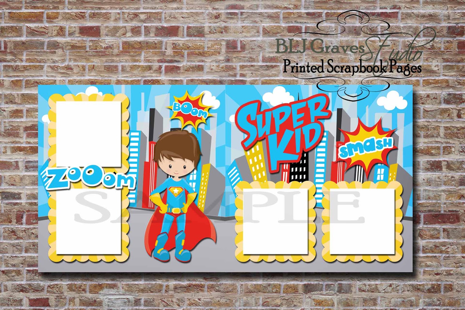 BLJ Graves Studio: Superhero, Super Kid Scrapbook Pages