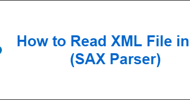 How to Read XML File in Java- SAX Parser