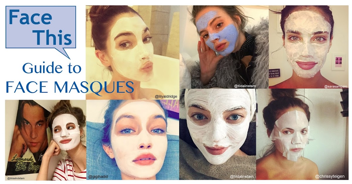 facethis: THE FACE THIS Ultimate Guide to Face Masques!