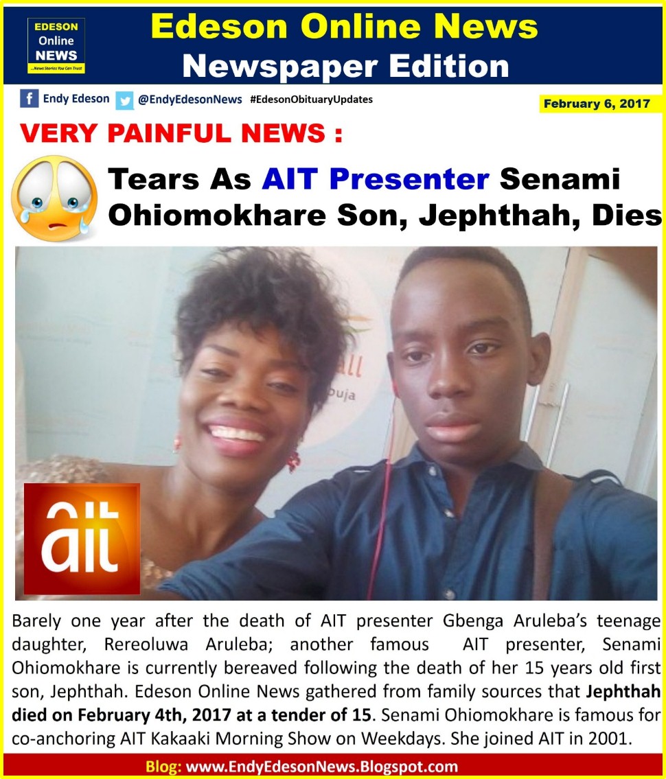 Edeson Online News: Tears As AIT Presenter Senami Ohiomokhare Son ...