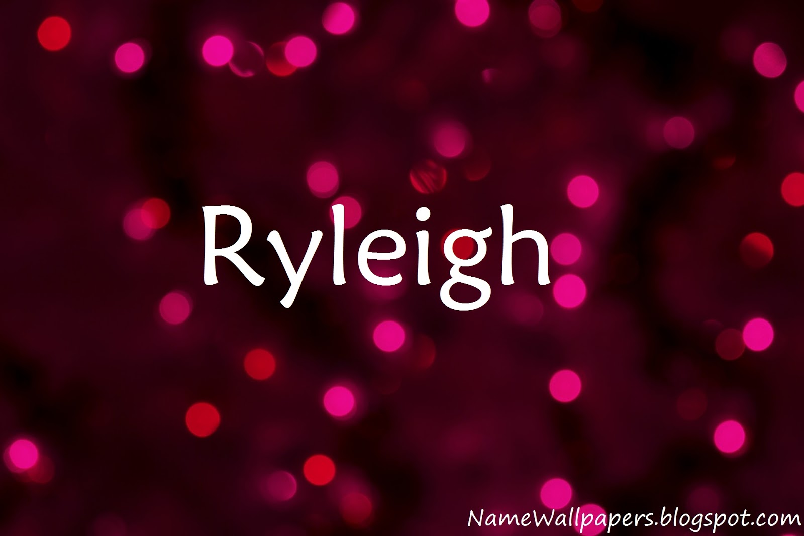 Ryleigh Name Wallpapers Ryleigh ~ Name Wallpaper Urdu Name Meaning Name ...
