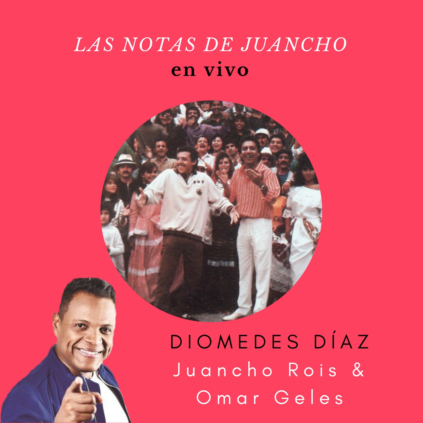Escucha ‘Las notas de Juancho’ con Diomedes Díaz, Juancho Rois y Omar ...