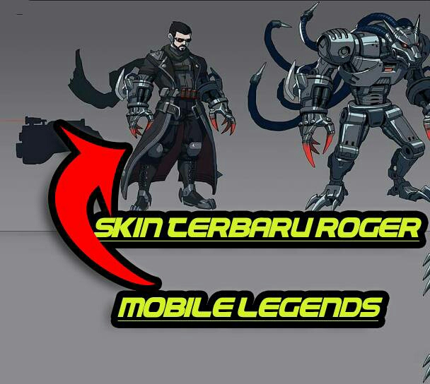 Mengejutkan, Inilah Penampilan Skin Terbaru Roger Mobile Legends ...