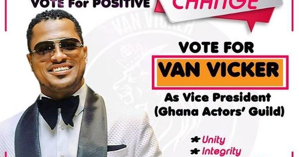 Popular Ghanaian Actor Van Vicker Contesting For VP Ghana Actors' Guild ...