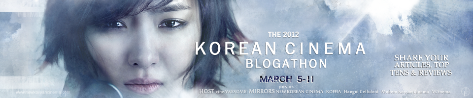 Foreigner's Guide to Film Culture in Korea: Korean Cinema Blogathon