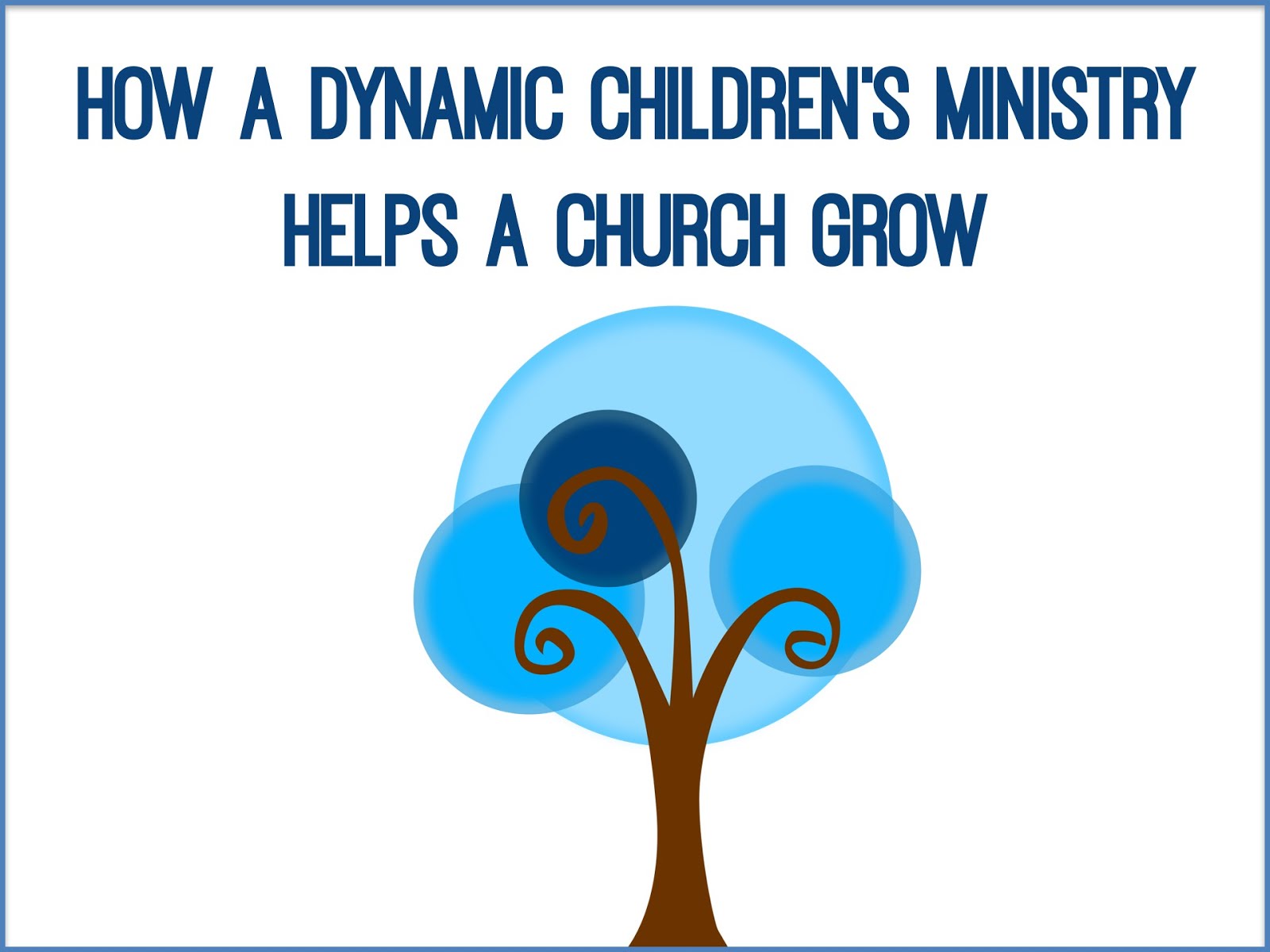 How a Dynamic Children's Ministry Helps a Church Grow ~ RELEVANT ...