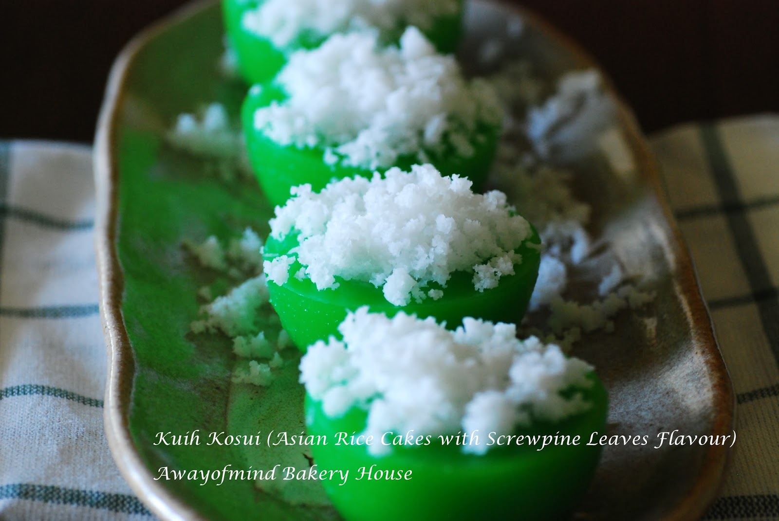 Awayofmind Bakery House: Kuih Kosui (Asian Rice Cakes with Screwpine ...
