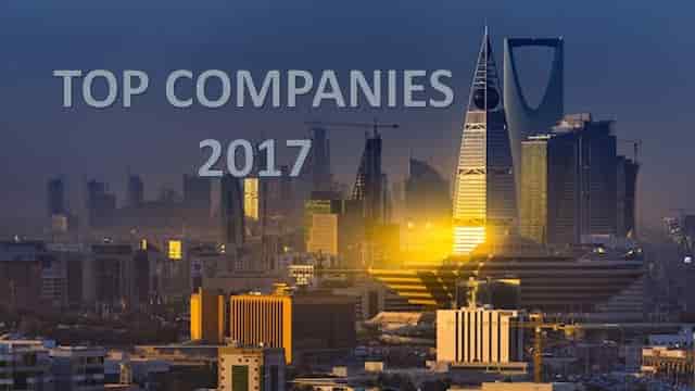 TOP SAUDI COMPANIES FOR THE YEAR 2017
