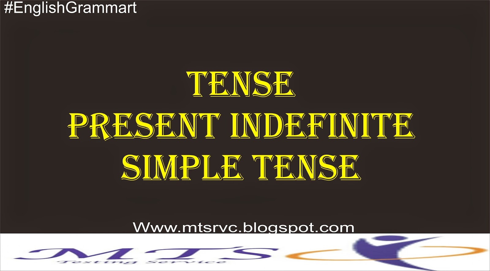 Present Indefinite/Simple tense - M.A Zone Testing Service