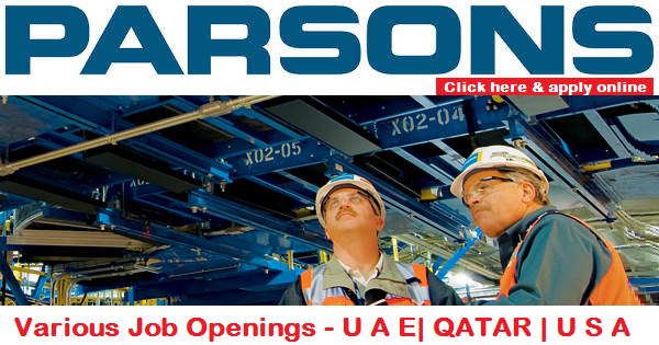 PARSONS ENGINEERING & CONSTRUCTION COMPANY CAREERS | U A E | QATAR | U S A