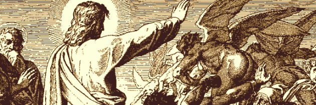 Spiritual Warfare Part Three: Jesus, Demons and Authority