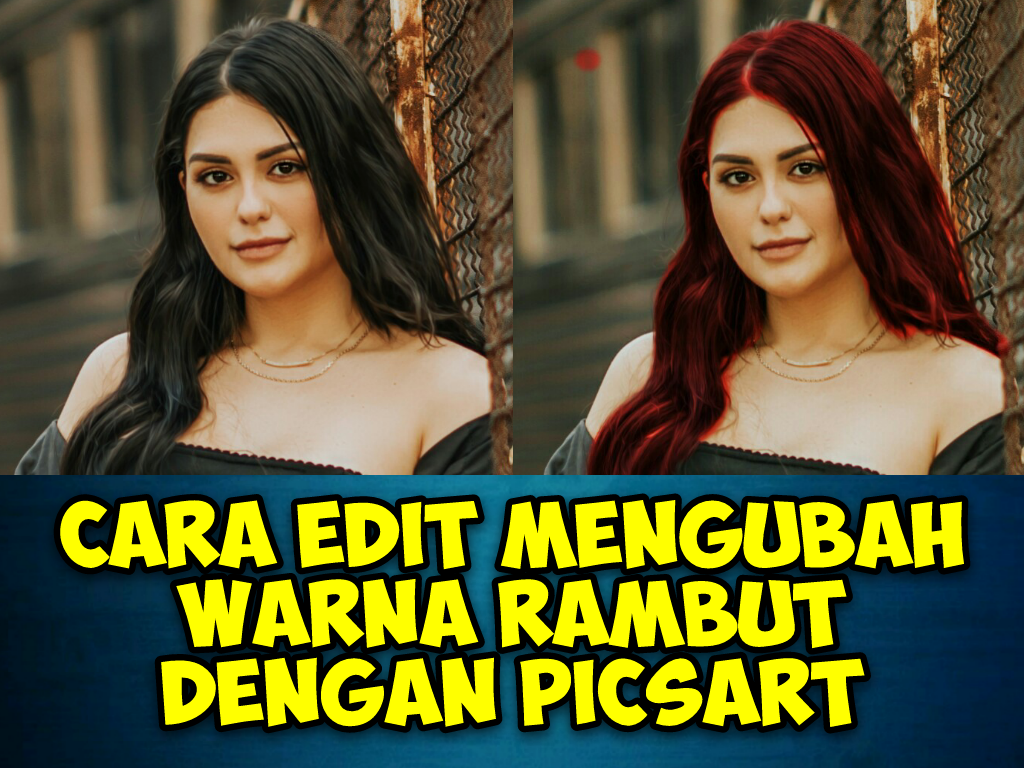 Cara edit merubah warna rambut | Picsart