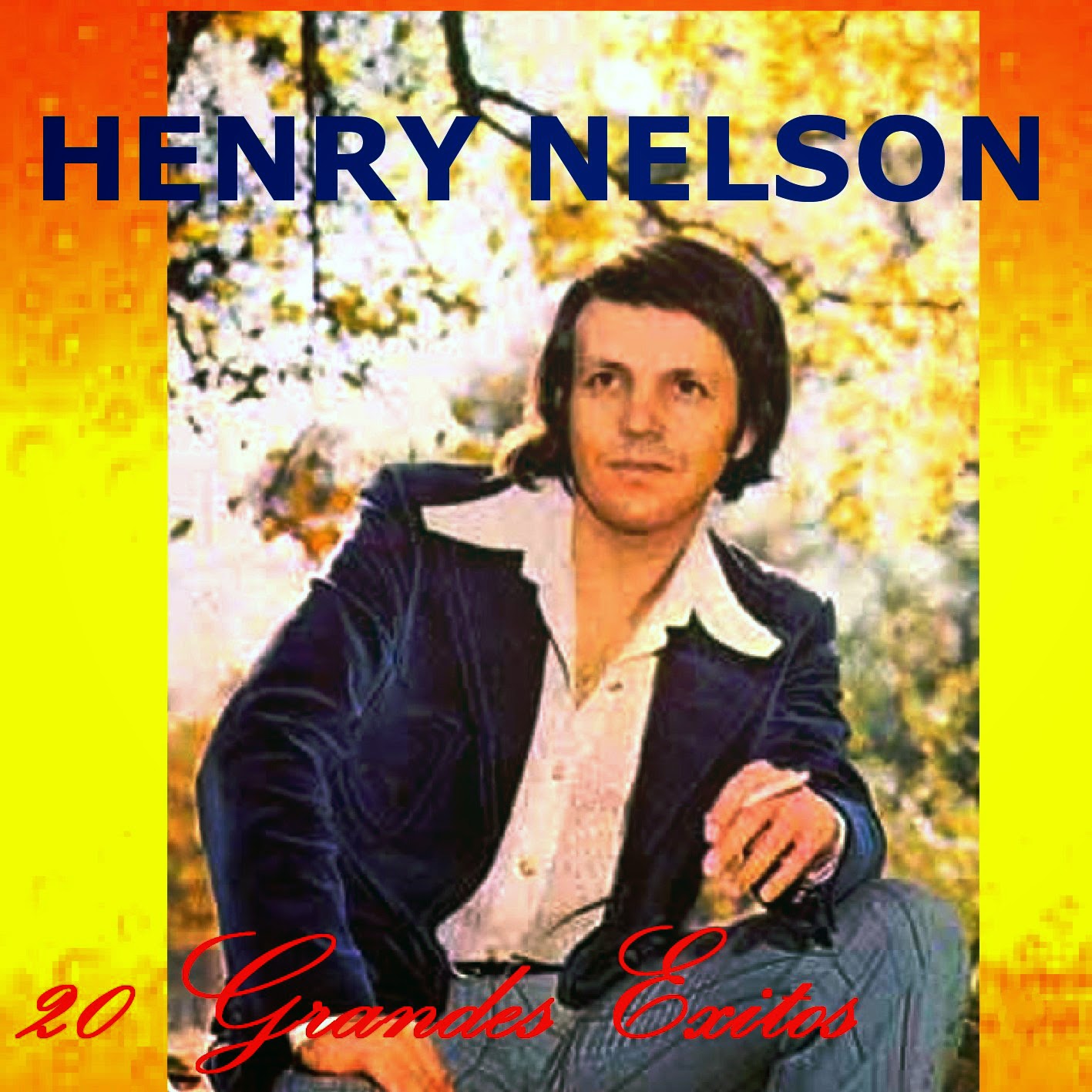 HENRY NELSON - 20 GRANDES EXITOS - 1974 - Omar Longhi