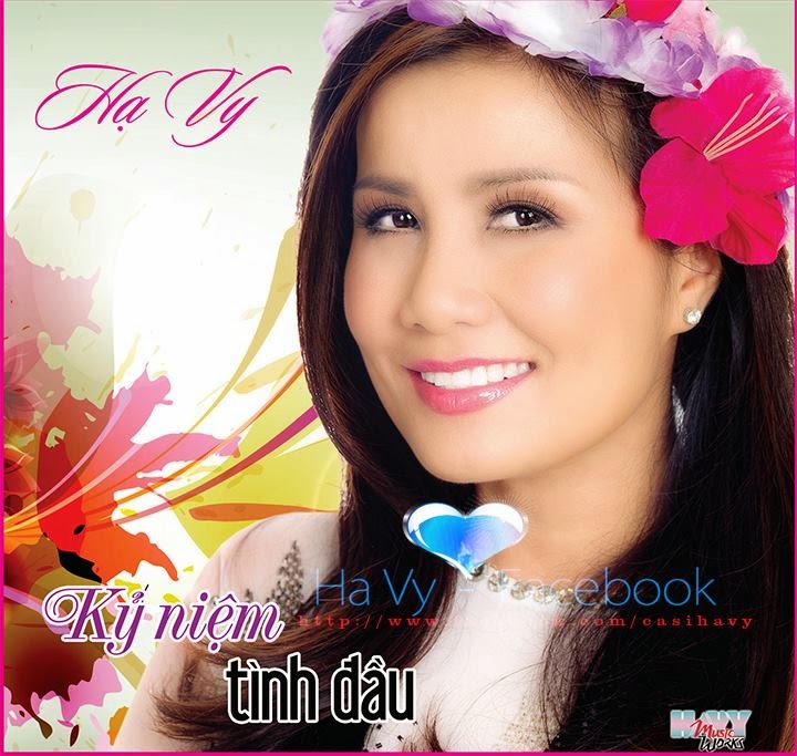 Hạ Vy CD 12 - Kỷ Niệm Tình Đầu (Thúy Nga Phát Hành) (2013) ~ Cover Nhạc Việt