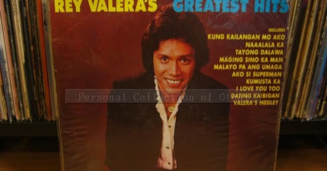 My OPM LP Collection: Rey Valera