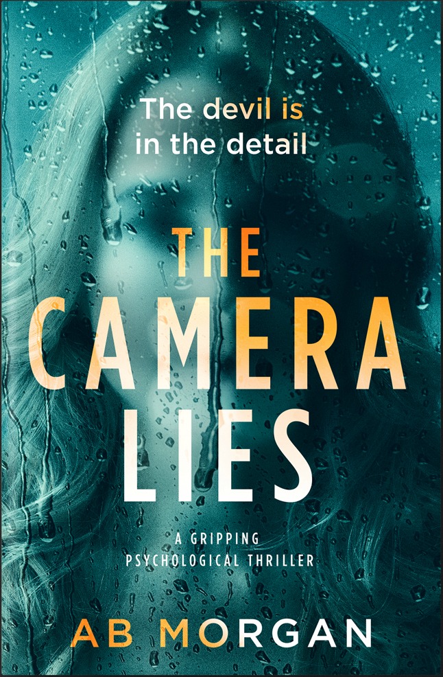 The Camera Lies by Ali Morgan