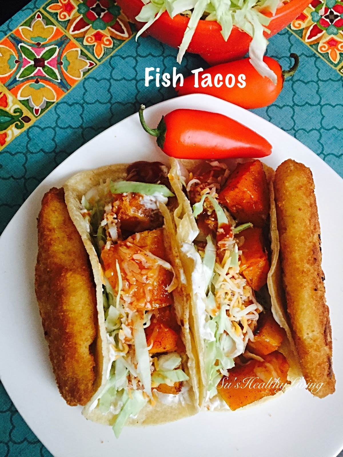 Su'sHealthyLiving: Quick Fish Tacos; semi-homemade