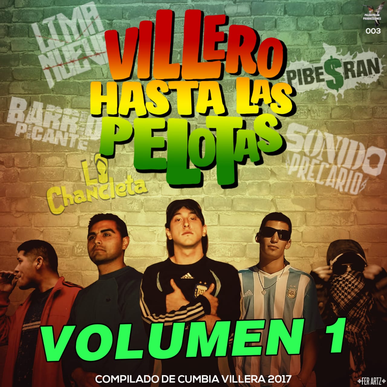 La Mejor Cumbia Villera: Villero Hasta Las Pelotas - Volumen 1 (2017)