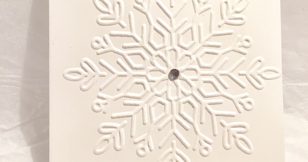 Nigezza Creates: Stampin Up Snowflake Embossed Card