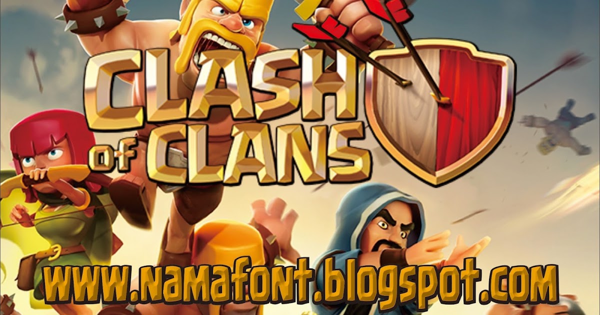 Nama Font Game Clash of Clans (COC) Download - Nama Font