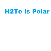 Is H2Te polar or nonpolar