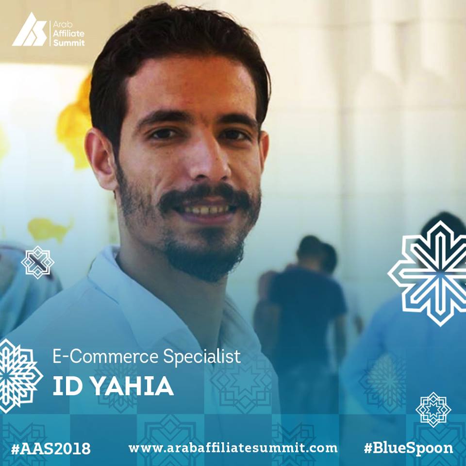 Welcome to Yahya "Id Yahia" at the Arab affiliate Summit Morocco 2018