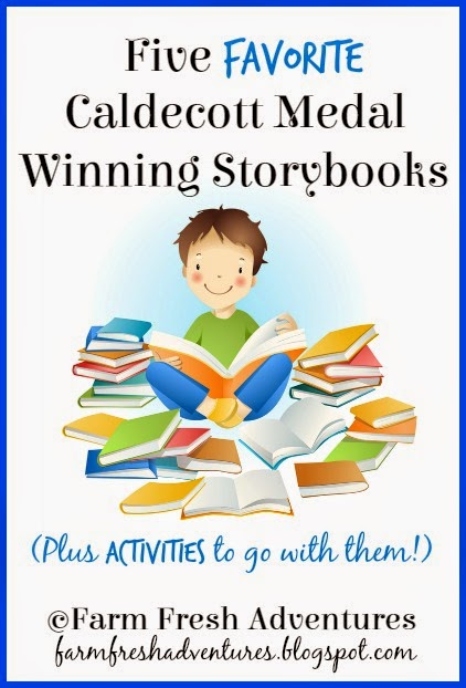 Farm Fresh Adventures: 5 {Favorite} Caldecott Medal Winning Storybooks ...