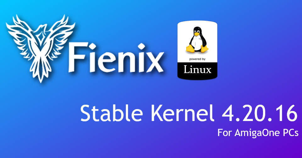 Fienix-News: New Boot Image & Stable Kernel 4.20.16