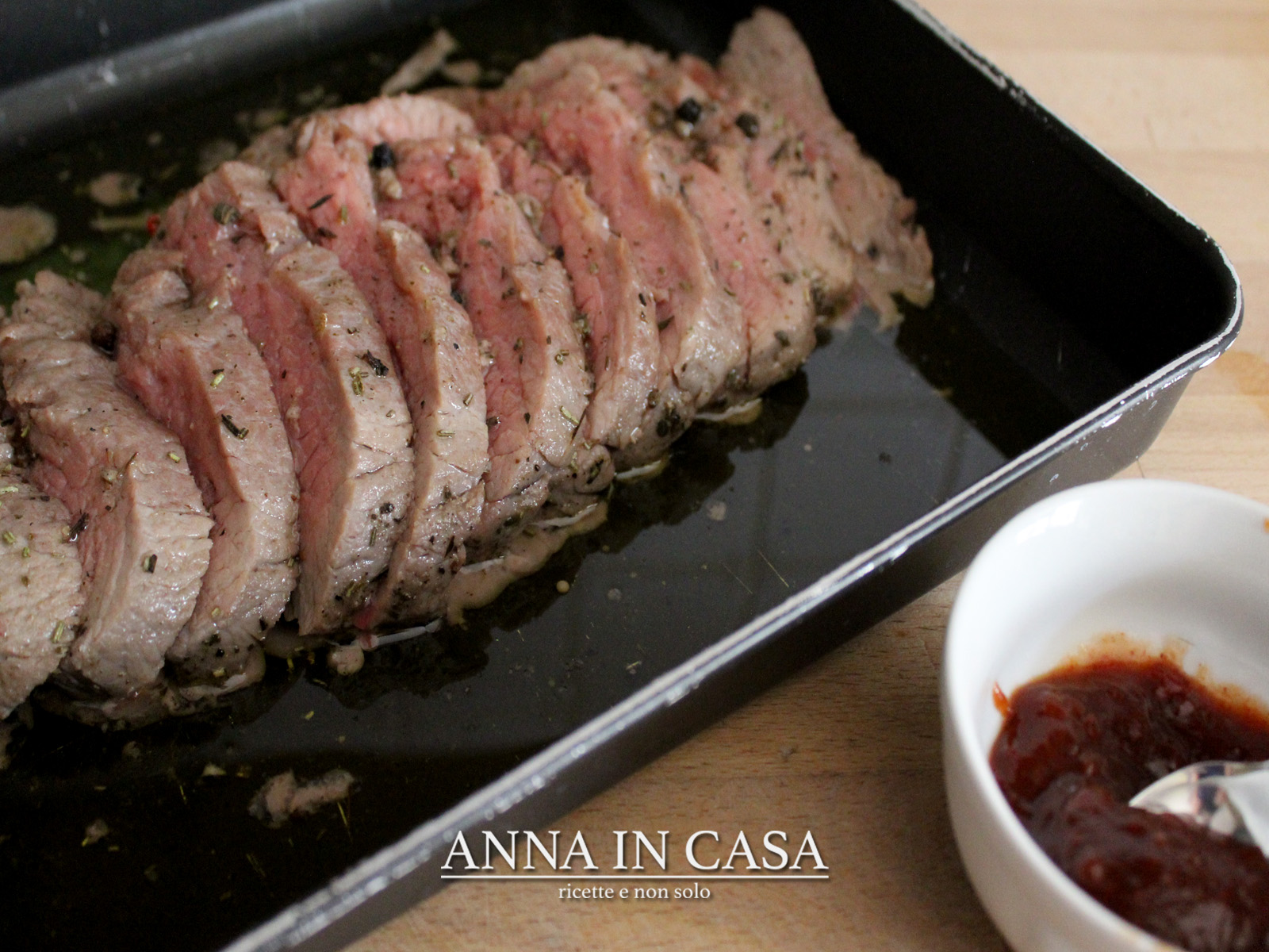 Anna in Casa: ricette e non solo: Tagliata cotta al forno