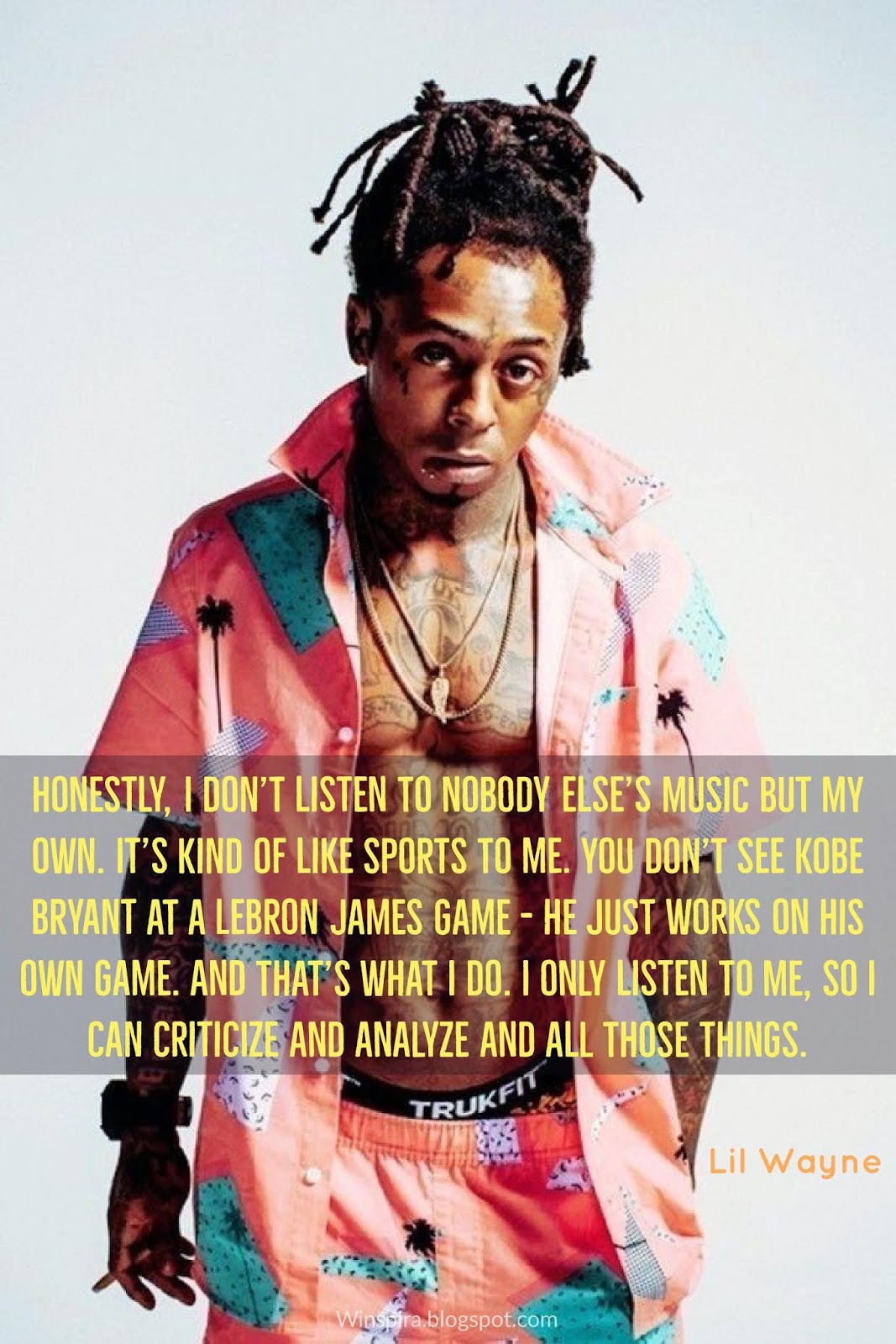 36 Lil Wayne's Quotes on Success, Life and Love