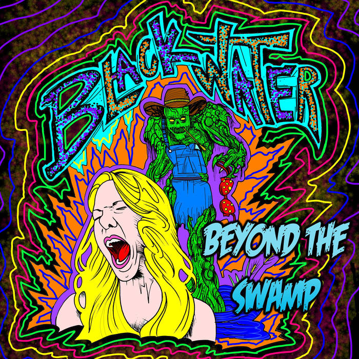 Outlaws Of The Sun: BLACKWATER - Beyond The Swamp (Album Review)