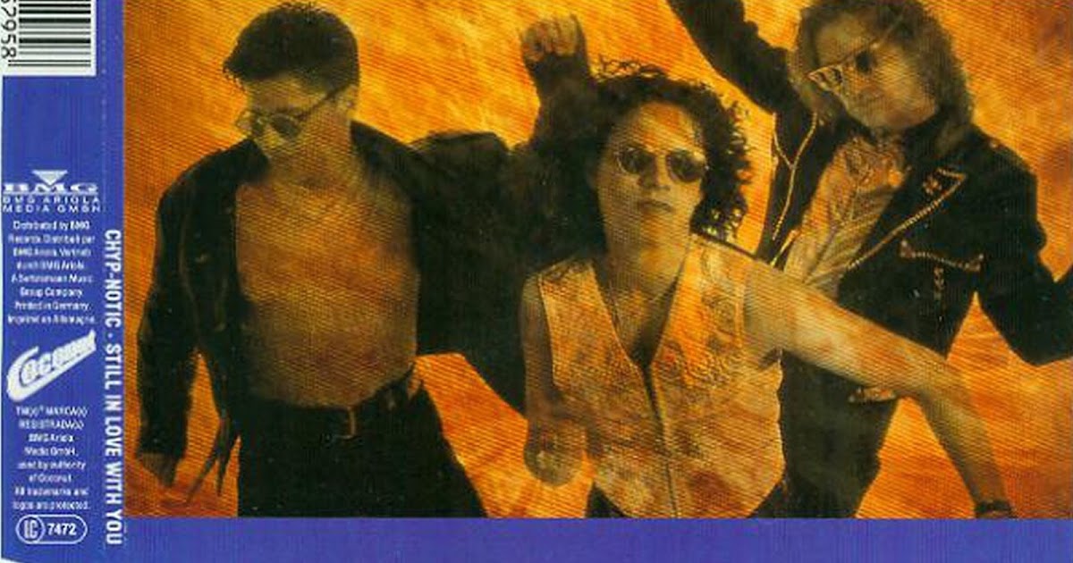 Chyp-Notic – Still In Love With You (CDM) - 1992