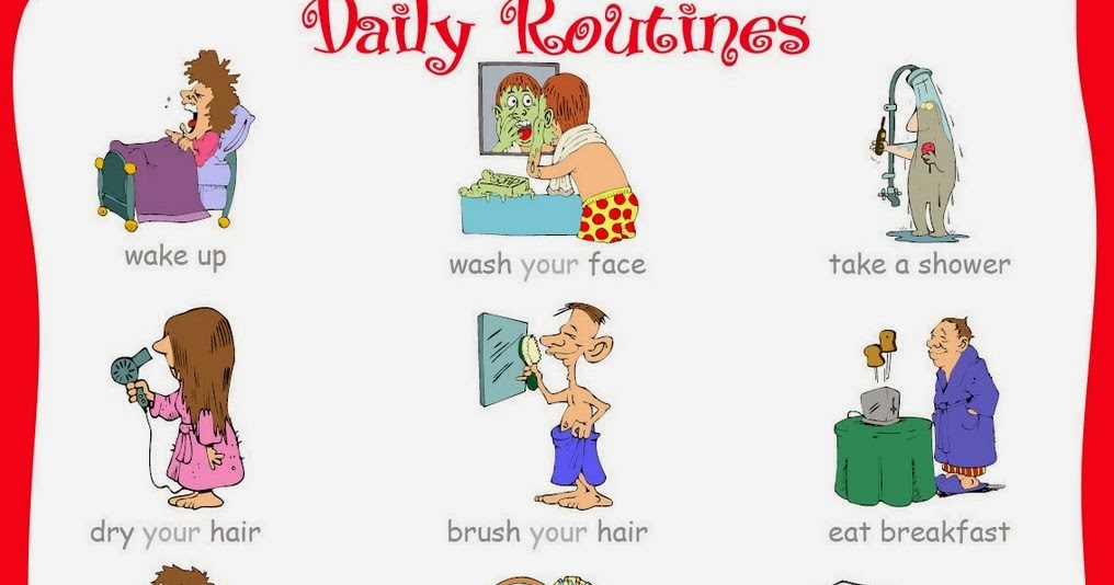 DAILY ROUTINES