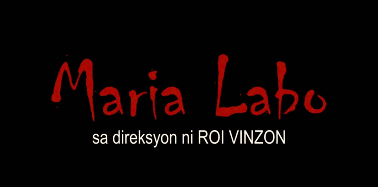 Pinoy Movie Blogger: Maria Labo Trailer Impressions: Viva Films 2015 ...