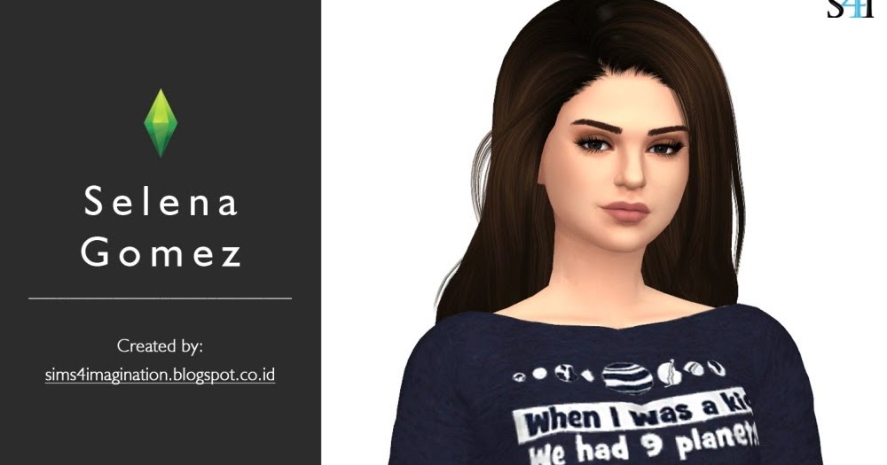 My Sims 4 CAS: Selena Gomez - Imagination Sims 4 CAS