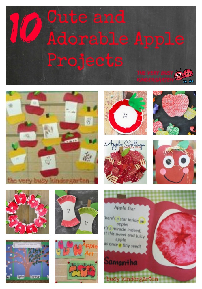 The Very Busy Kindergarten: 10 Cute and Adorable Apple Projects