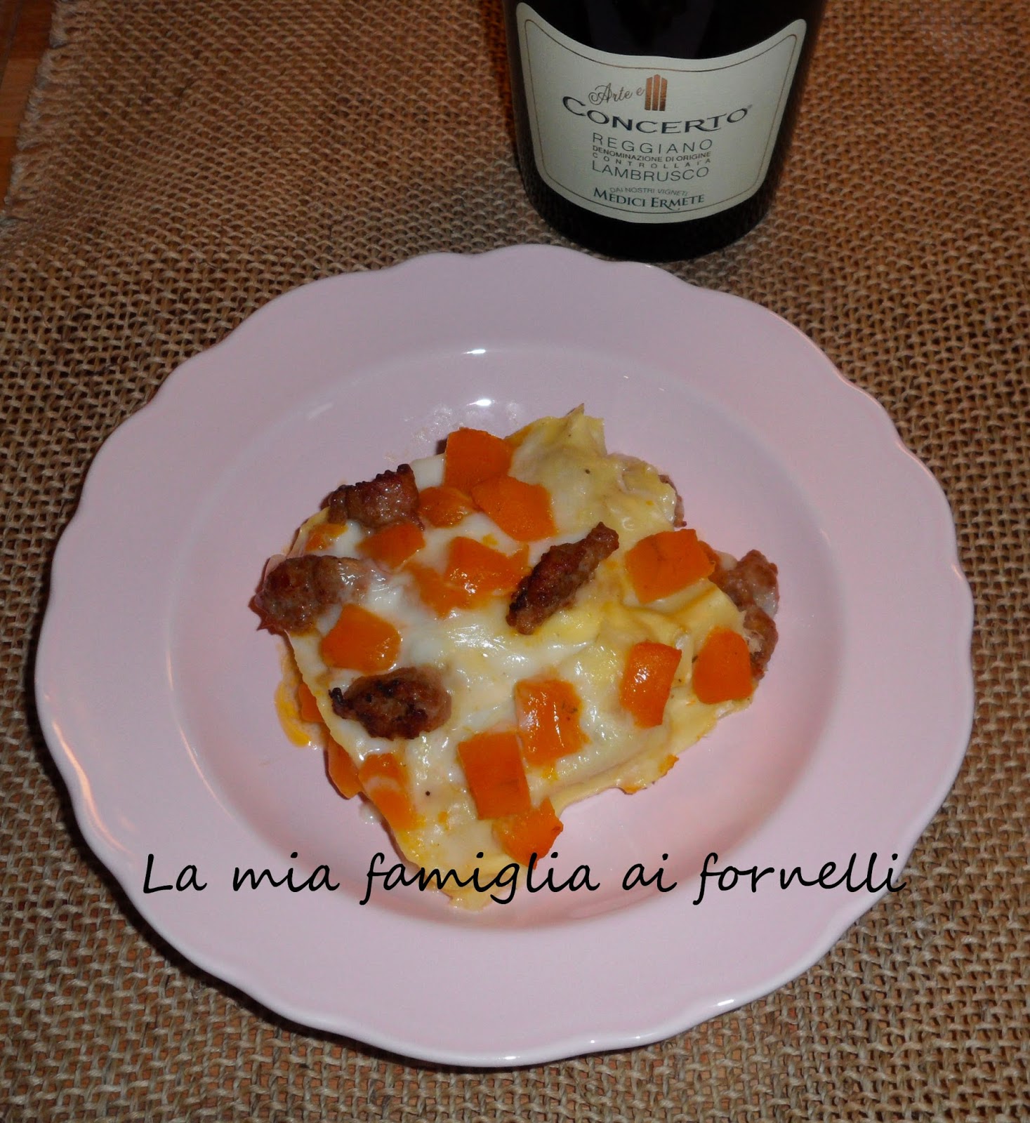 LASAGNA CON ZUCCA, SALSICCIA E TALEGGIO - La mia famiglia ai fornelli