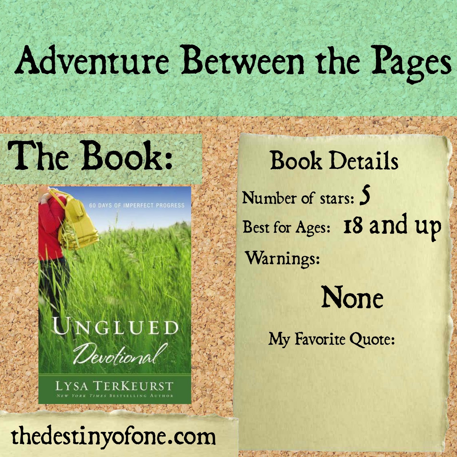 The Destiny of One: Adventure Between the Pages: Unglued Devotional