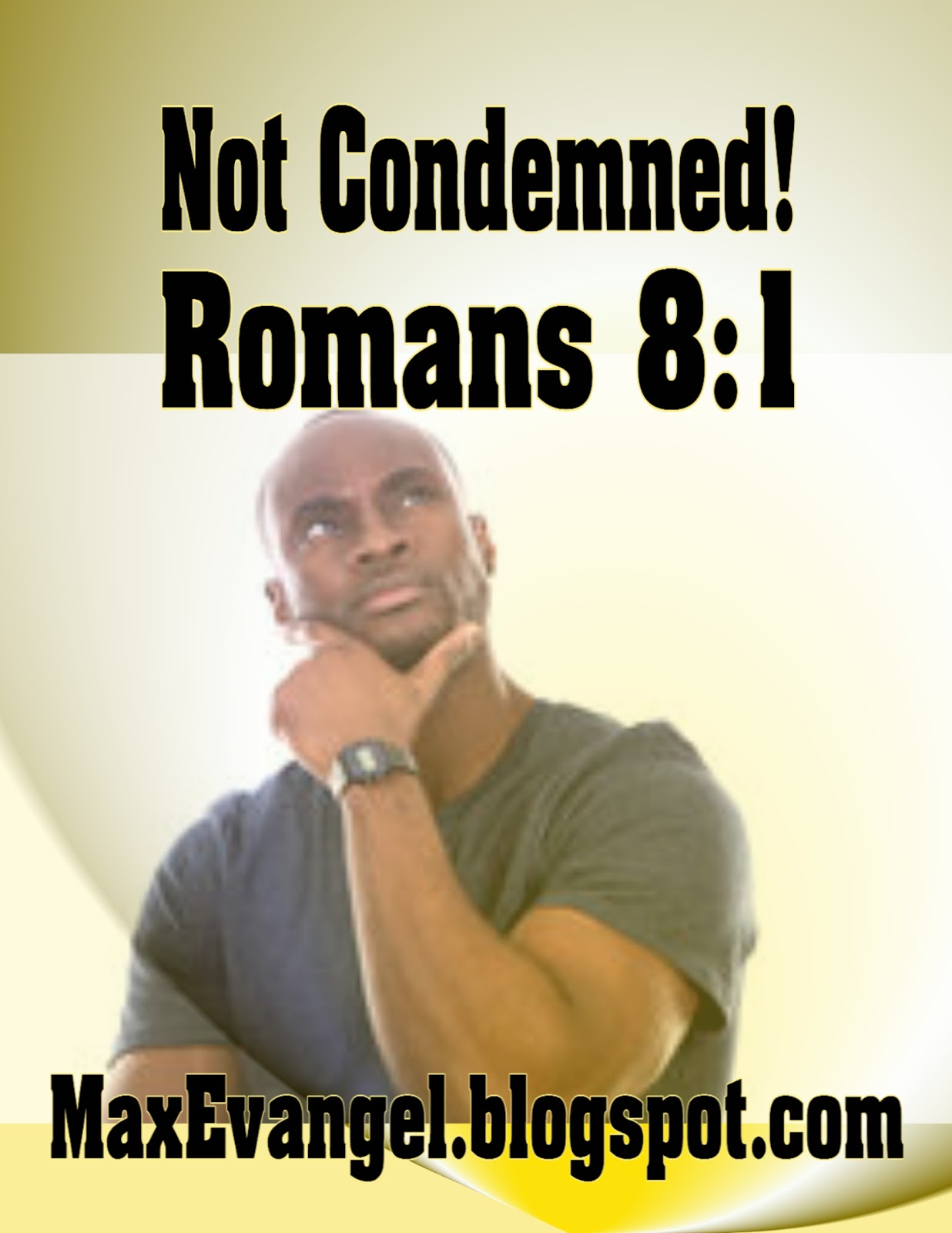 MaxEvangel: Not Condemned!